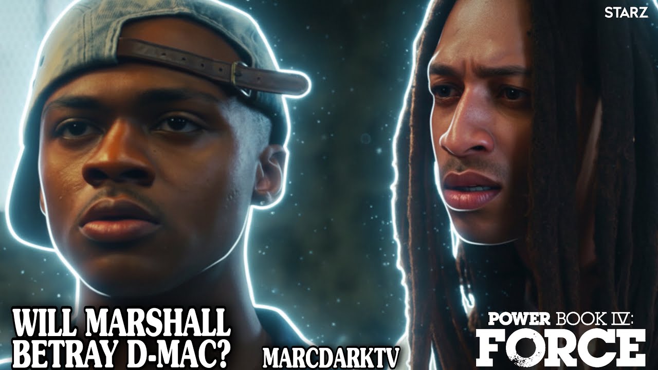 POWER BOOK IV: FORCE WILL MARSHALL TRY TO TAKE OUT D-MAC? CLIP ...