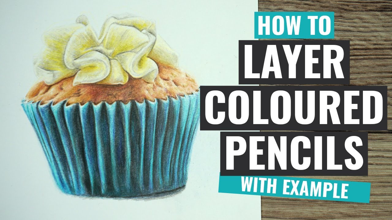 Why You NEED To Layer Colored Pencils (And How) - YouTube