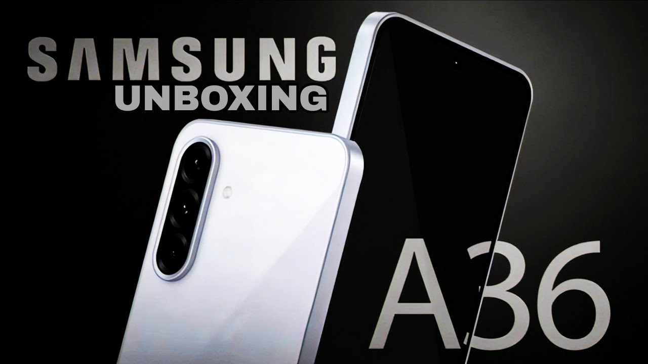 "Samsung Galaxy A36 5G Unboxing 🔥 | First Look & Hands-On Review!" # ...
