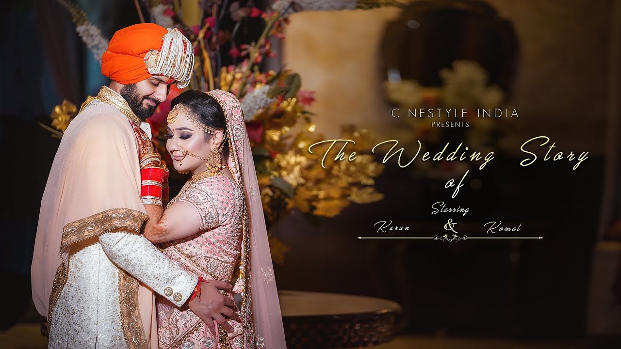 Best Indian Cinematic Wedding Highlight Video 2020 | Komal & Karan ...