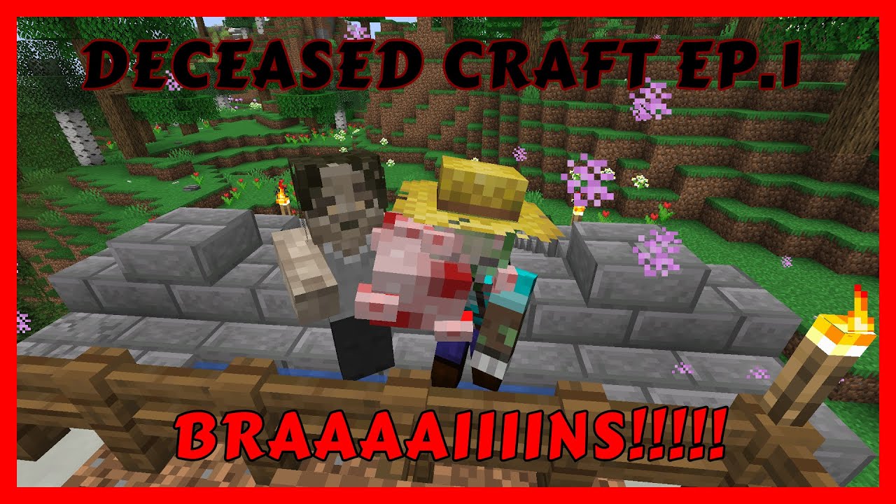Braiiiinss! - Deceased Craft - Episode 1 - YouTube