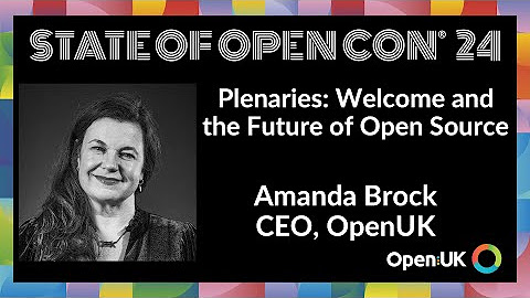 OpenUK/SOOCon24/Plenaries - YouTube