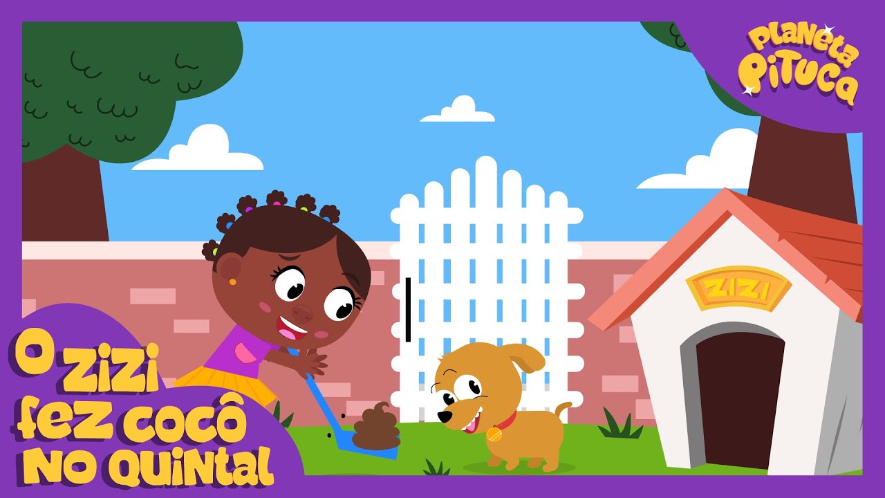 Planeta Pituca | O Zizi Fez Cocô No Quintal (Clipe Infantil) - YouTube