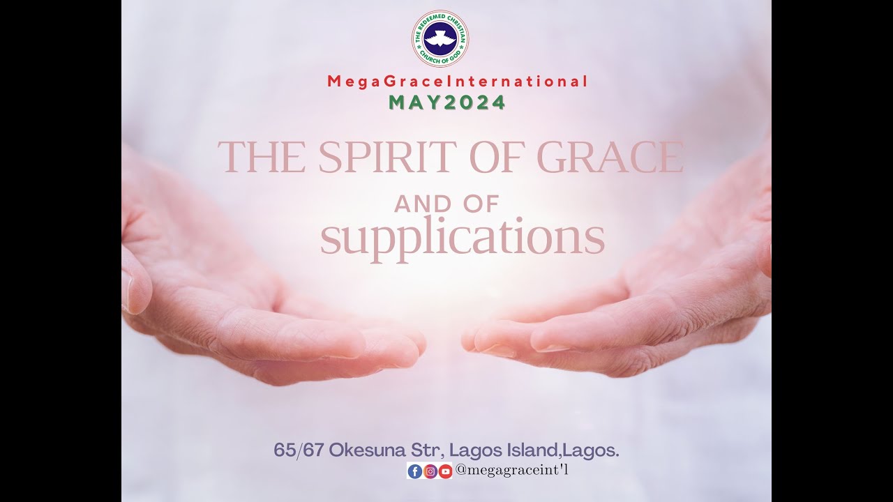 RCCG MEGA GRACE INTERNATIONAL | EARLY RISER SERVICE | 26TH, MAY 2024 ...