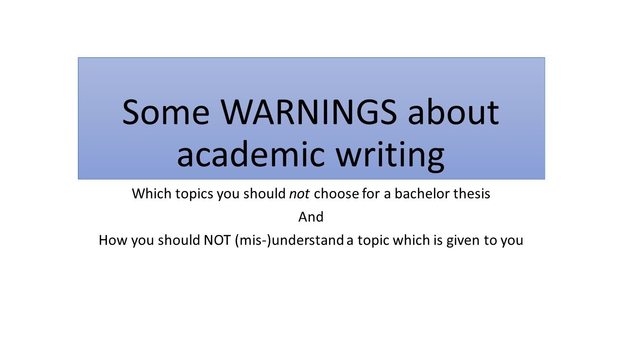 Some words on academic writing - a warning - YouTube