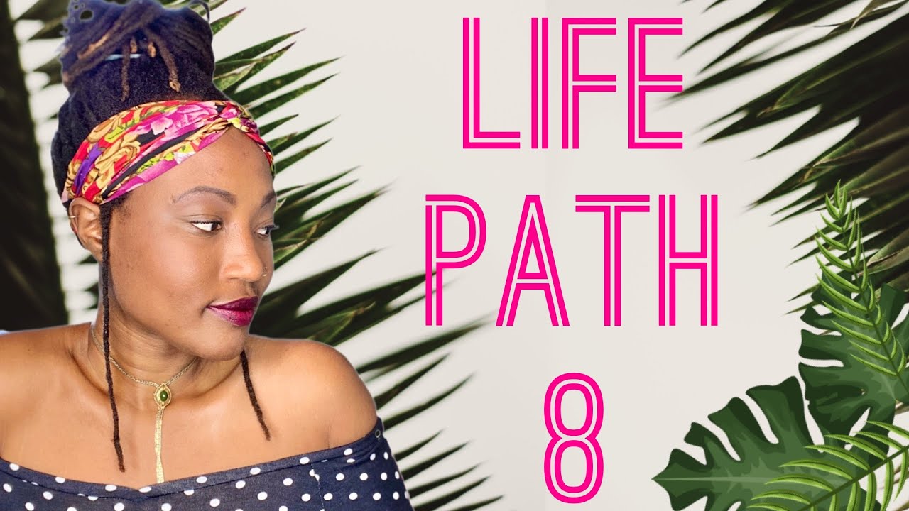 🔑 THE TRUTH ABOUT YOUR LIFE’S PURPOSE 🔓Numerology: LIFE PATH 8 || Life ...