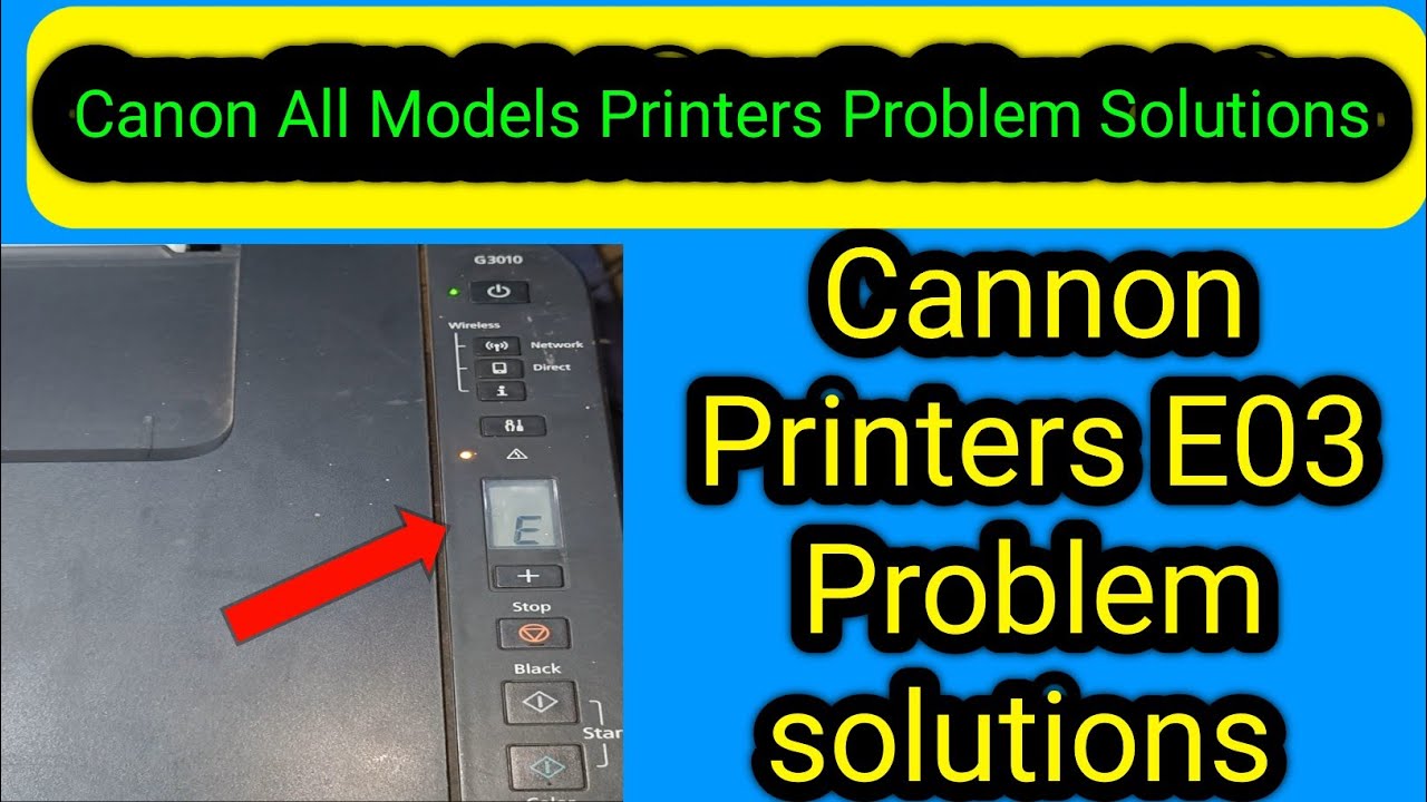 Canon G2000,G2010,G3010 Printer E03 Error Solution,Red light Blinking, Paper Jam, technology crn ...