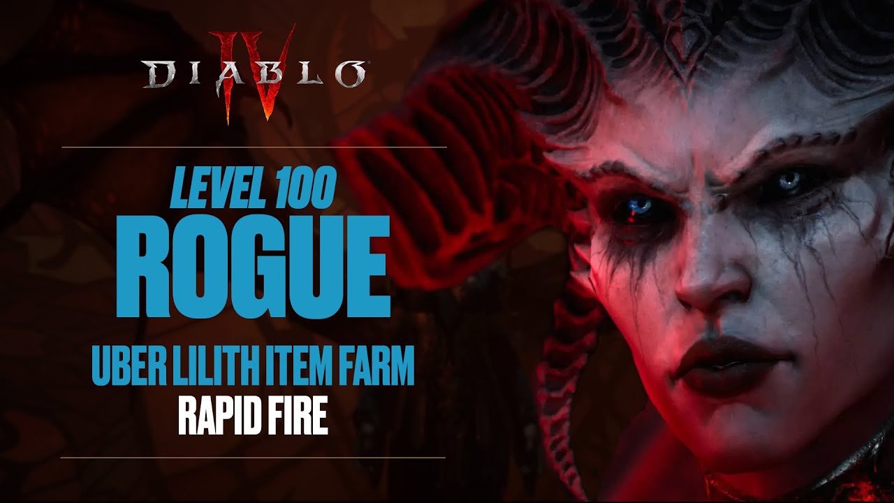 Diablo 4 | Lvl 100 Rogue Uber Lilith Legendary Farm Rapid Fire - YouTube