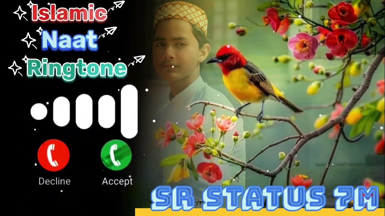 Islamic Naat Ringtone | New Naat Sharif Caller Tune | Arabic Naat Sharif Qawwali | Kavvali ...
