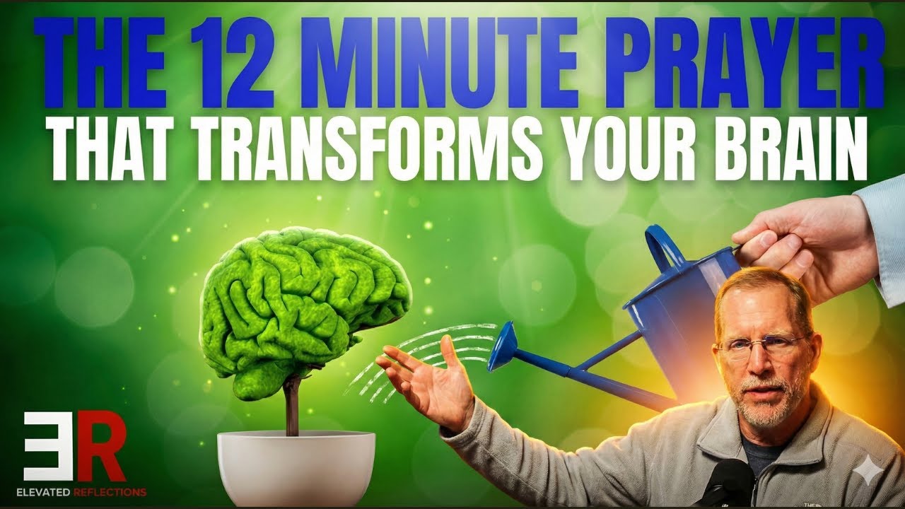 Neuroscience Meets Faith: How 12 Minutes of Prayer Can Change Your Life ...