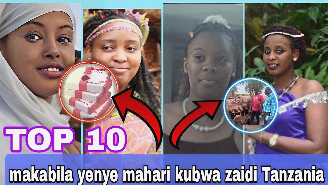 TOP 10 Makabila yenye mahari kubwa Zaidi Tanzania 2025 - YouTube
