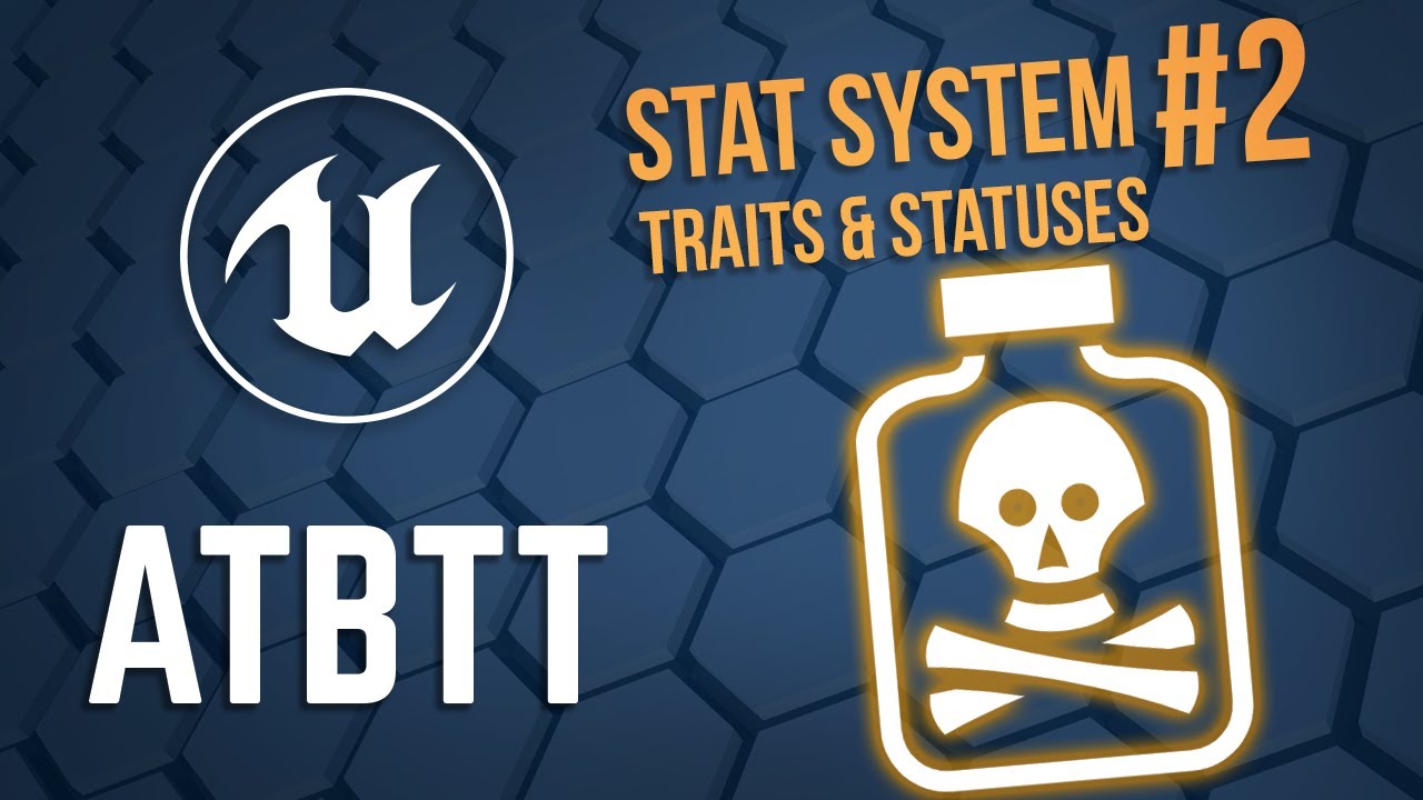 ATBTT - Stat System #2 - Creating Traits and Statuses - YouTube