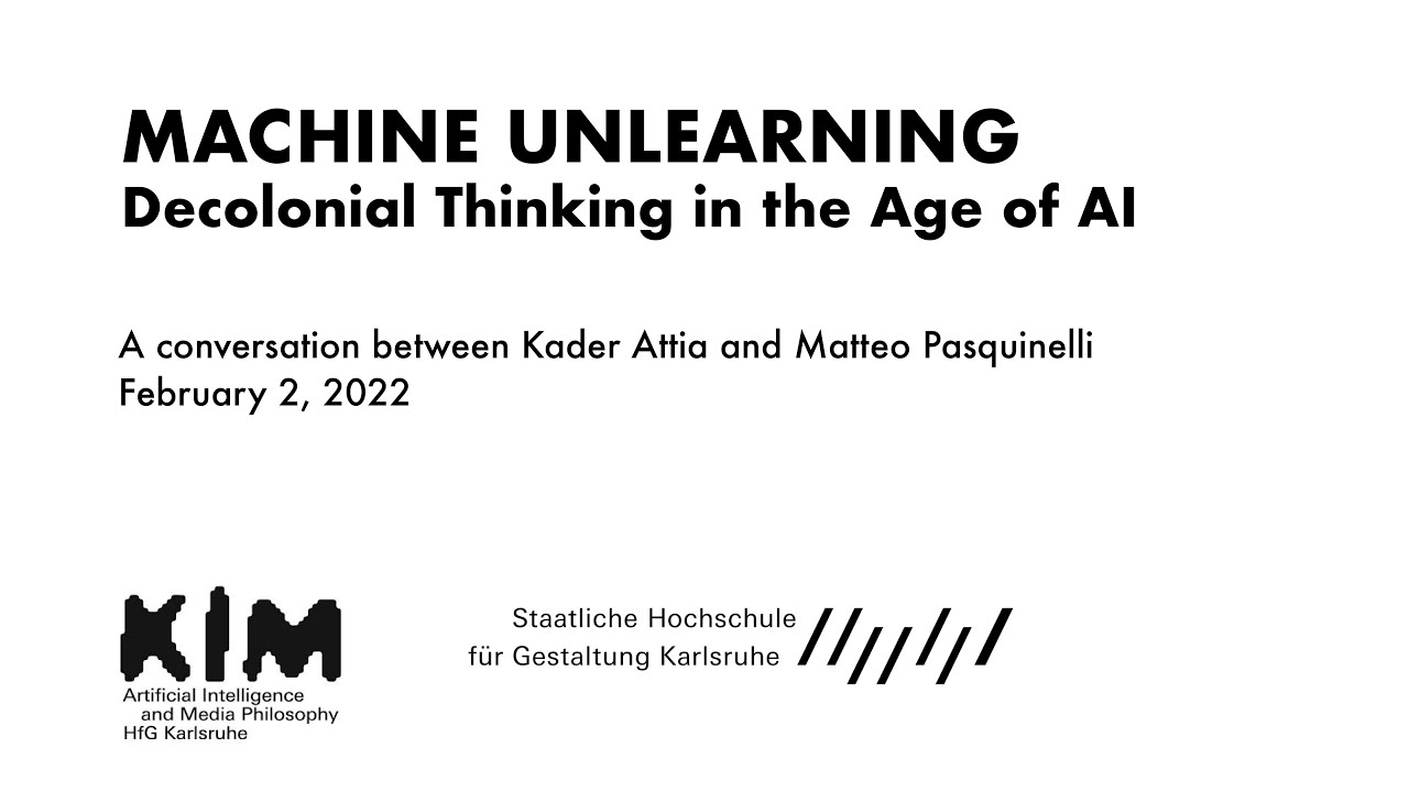 Machine Unlearning: Decolonial Thinking in the Age of AI - YouTube