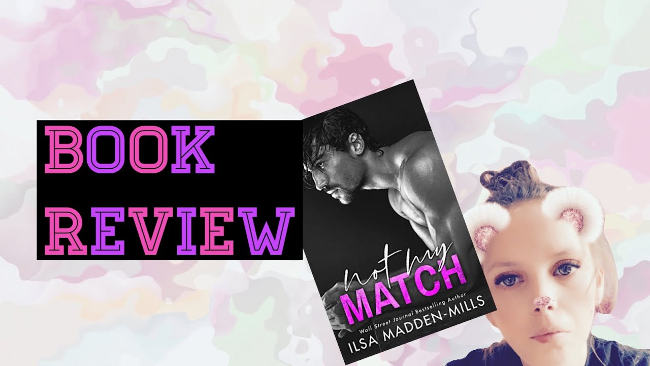 Not my match Isla madden mills review - YouTube