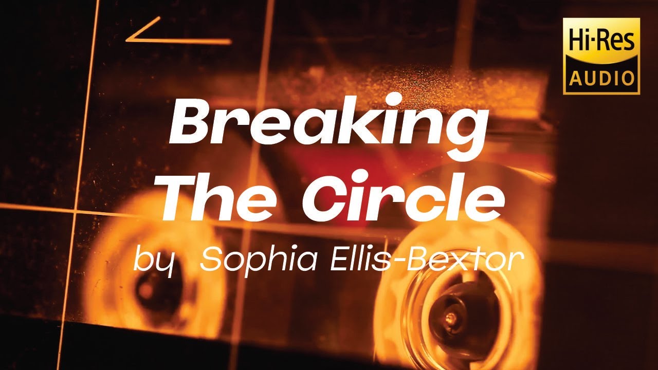 Breaking The Circle by Sophia Ellis-Bextor - YouTube