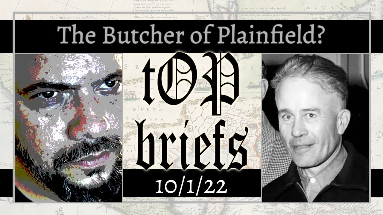 tOP - briefs "The Butcher of Plainfield?” - YouTube