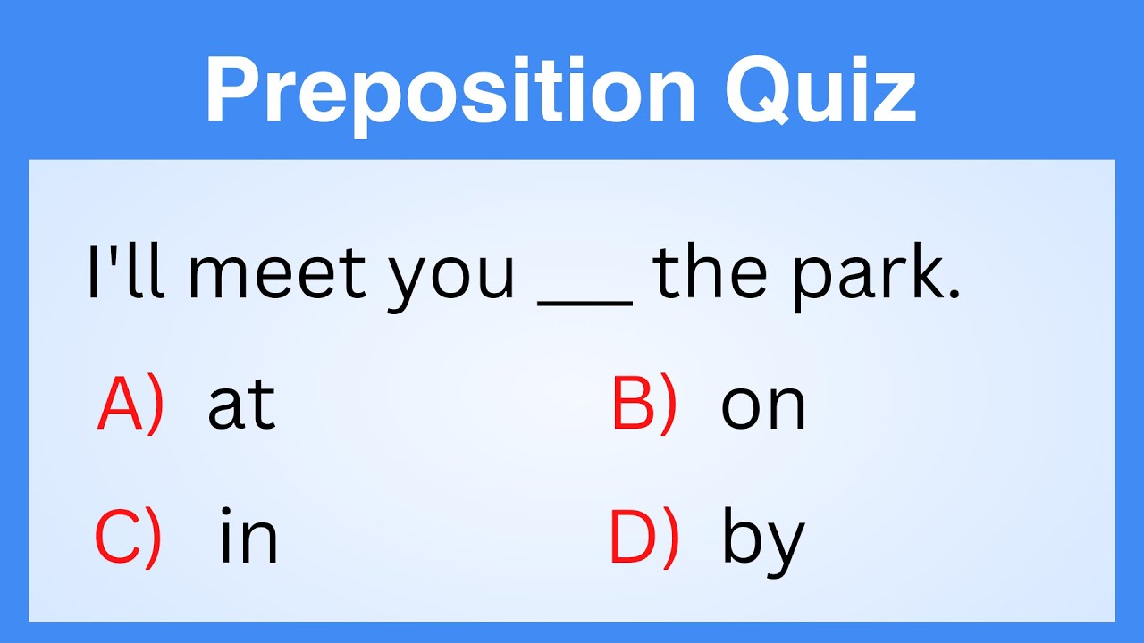 Mastering Prepositions: At, In, On | Quick Grammar Quiz & Practice ...