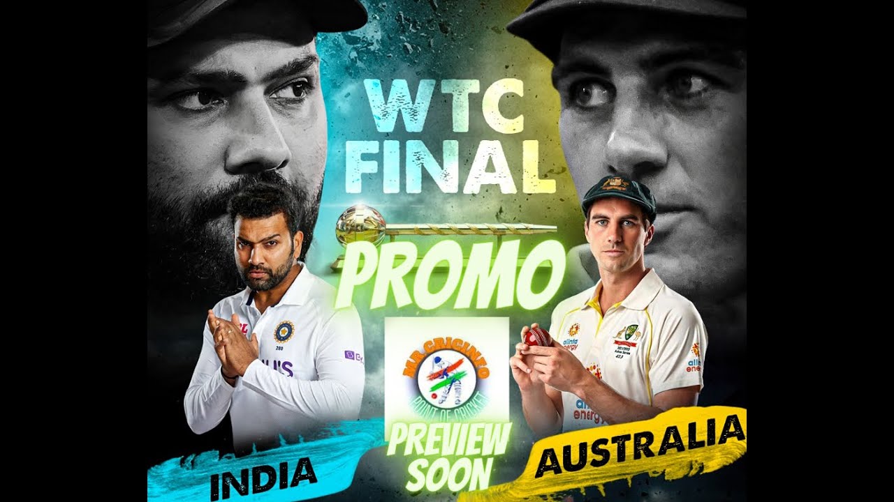 WTC FINAL 2023 | IND VS AUS | 7TH JUNE,2023 | PROMO| FULL PREVIEW SOON ...