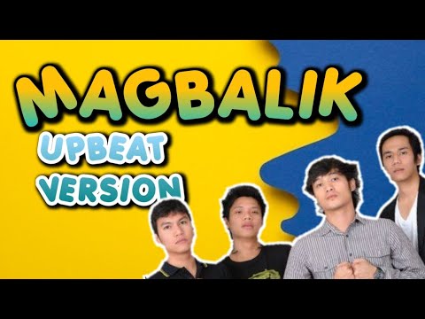 MAGBALIK LYRICS (UPBEAT VERSION) |CALLALILY | MTAGUBARTV - YouTube