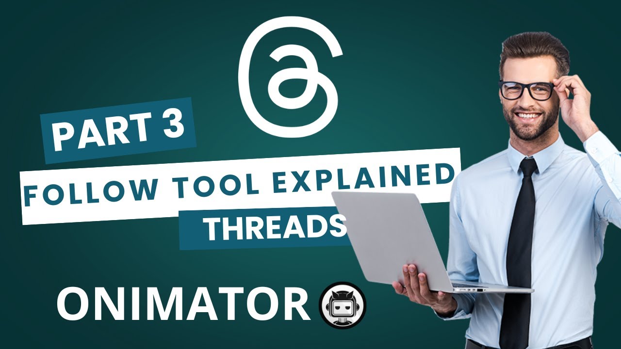 Threads Automation: Follow Tool Explained (PART 3) - YouTube