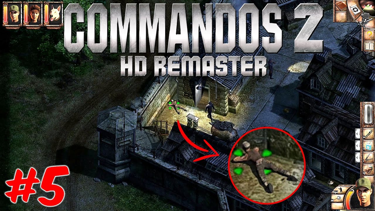 Night of the wolves - Commandos 2 HD REMASTER #5 - YouTube