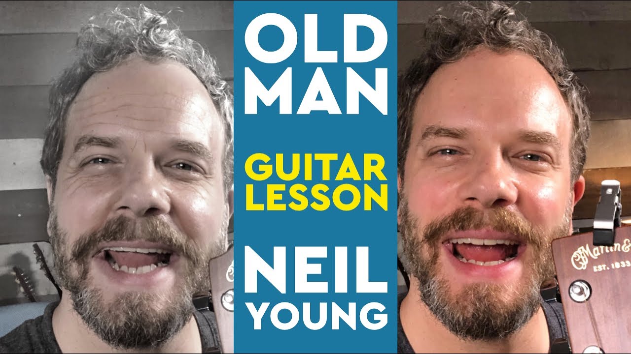 "Old Man" Guitar Lesson - Neil Young - YouTube