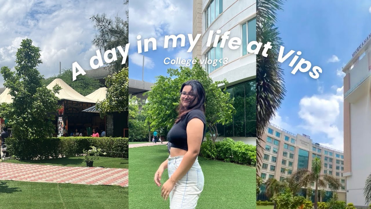 A day in my life at Vips |College life| IP UNIVERSITY - YouTube