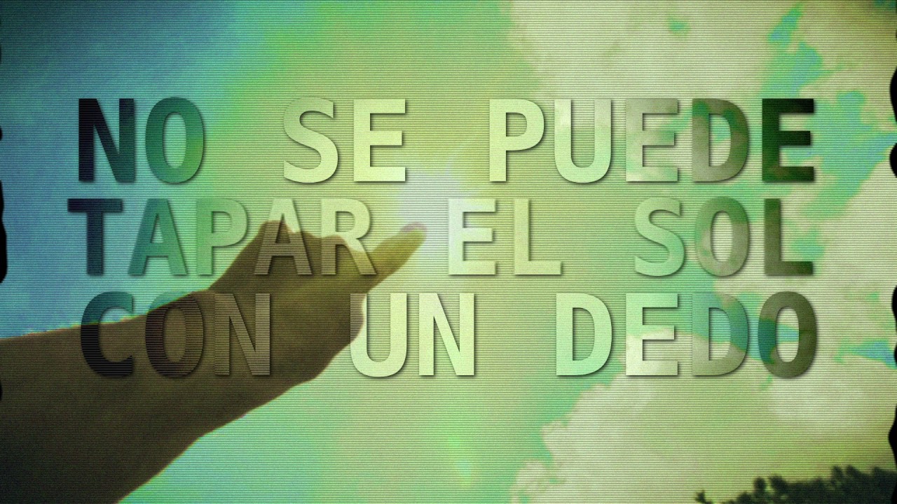 No se puede tapar el sol con un dedo - YouTube