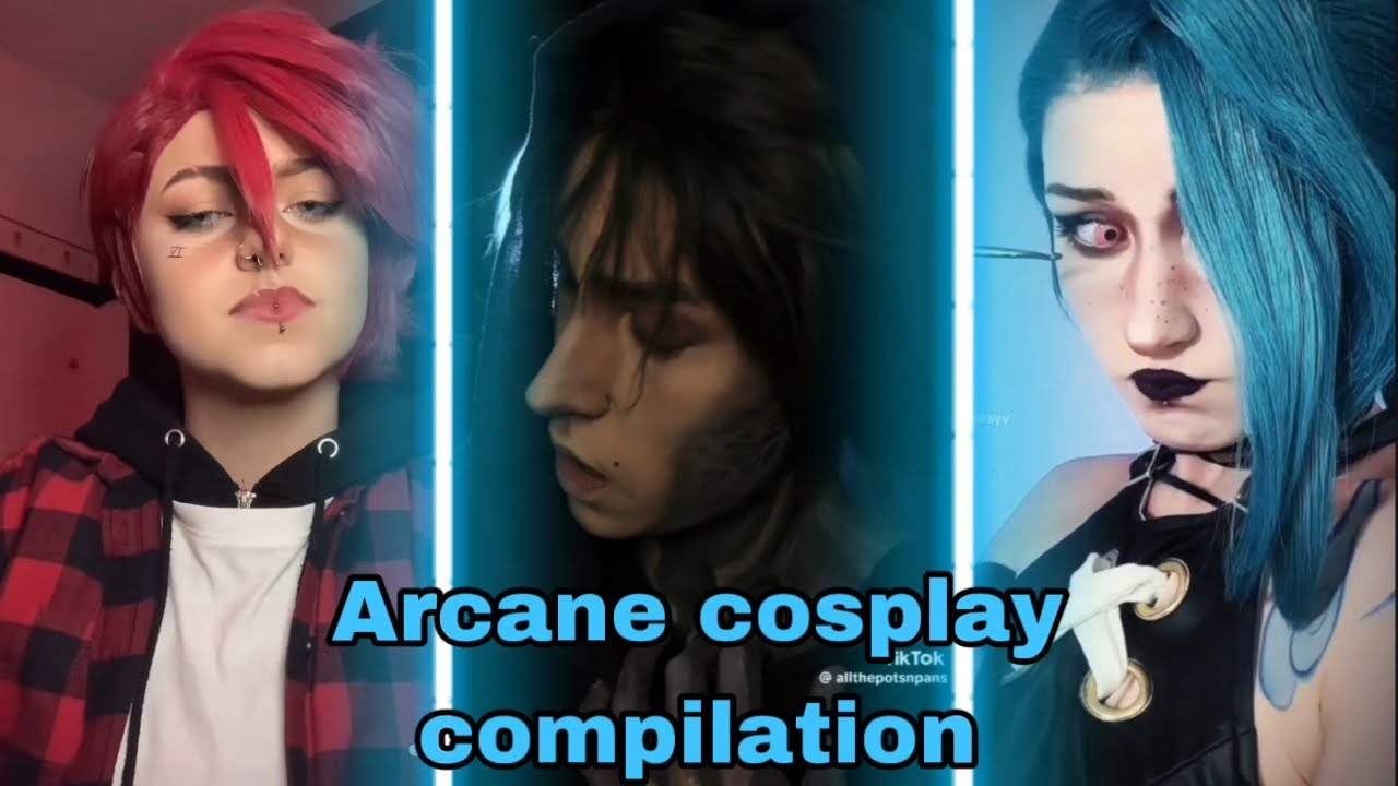 Arcane cosplay compilation! (Part 1) - YouTube
