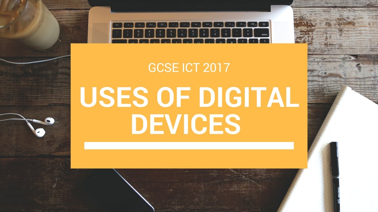Uses Of Digital Devices Edexcel GCSE ICT Revision 2017 YouTube uses-of-digital-devices-edexcel-gcse-ict-revision-2017-youtube
