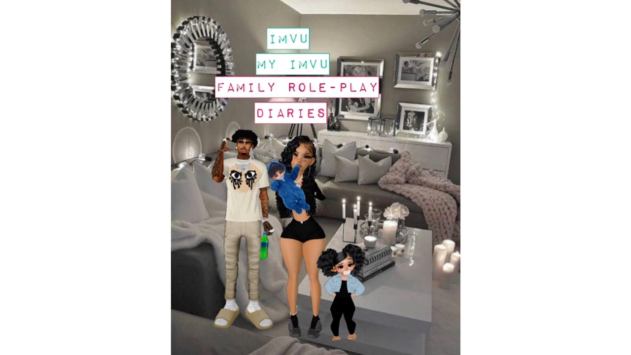 IMVU / my IMVU family, role-play diaries , part two - YouTube