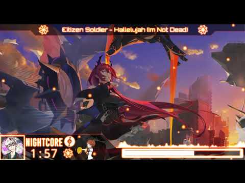 {«NIGHTCORE»}​Citizen Soldier - Hallelujah (Im Not Dead)