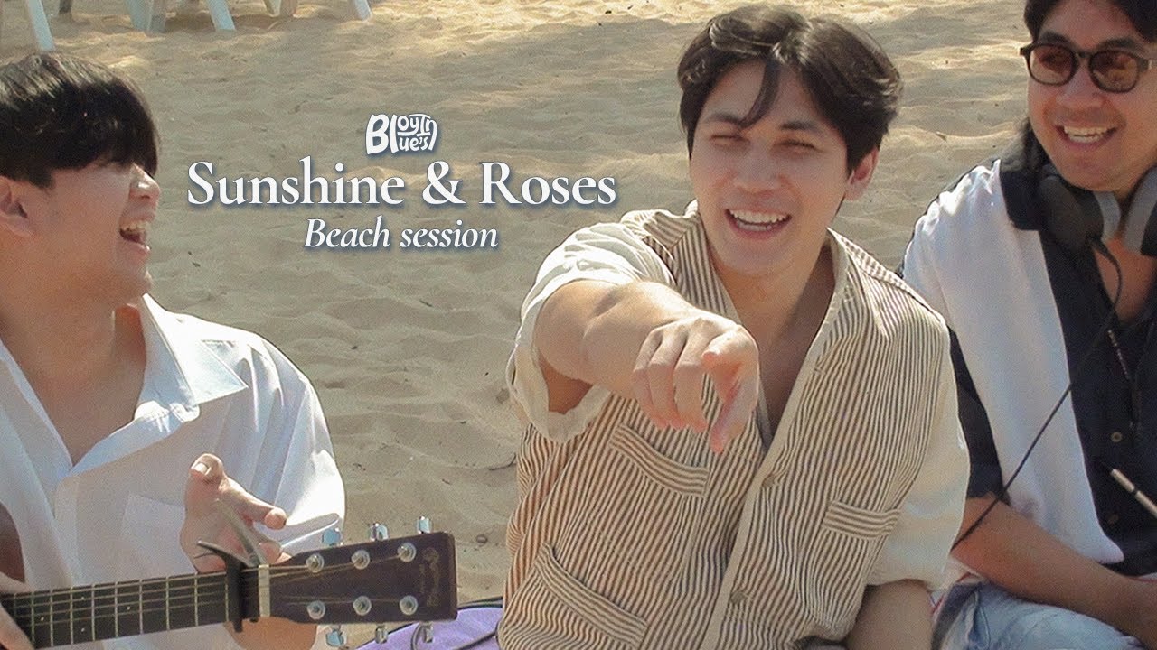Boy in Blue's - Sunshine & Roses (Beach session) - YouTube