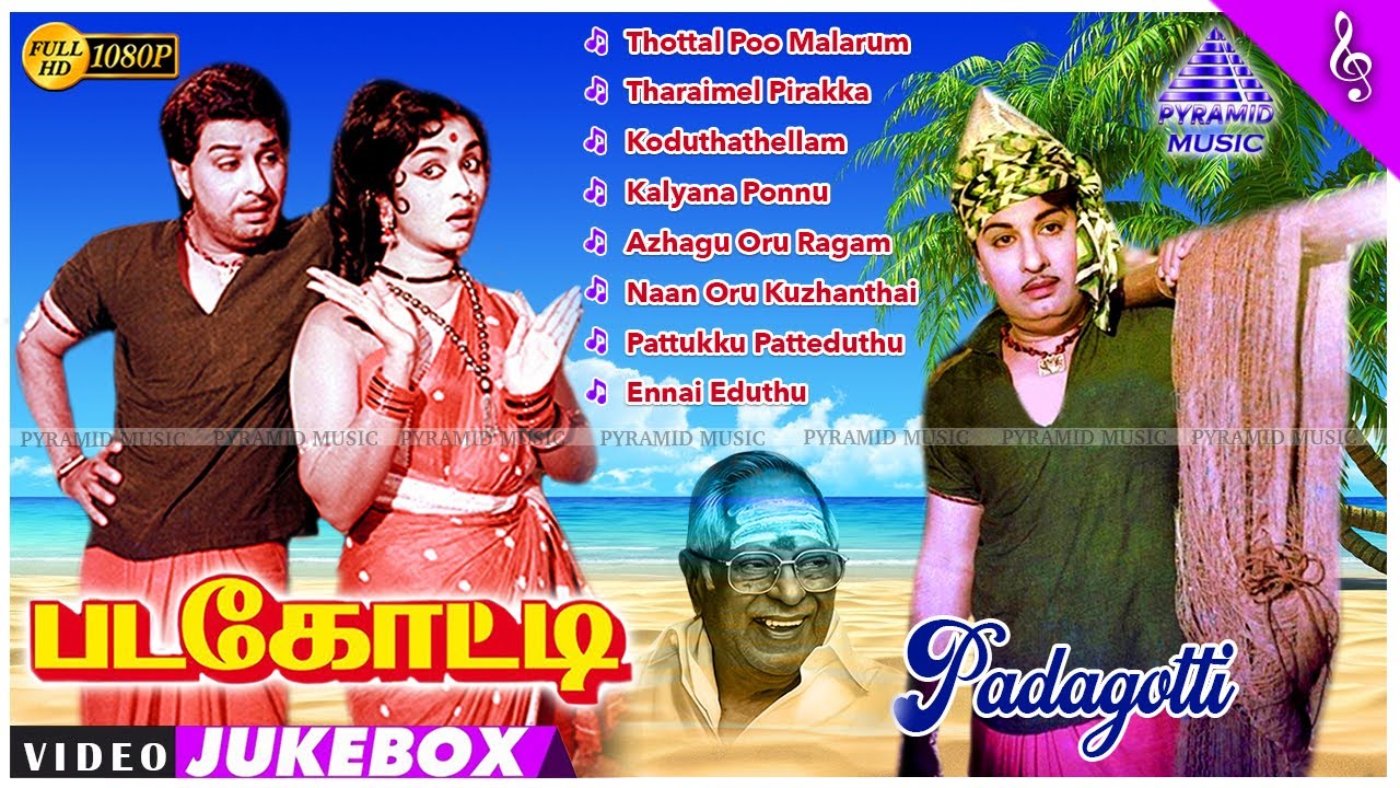 Padagotti Super Hit Tamil Movie Songs | Back To Back Video Songs | MGR ...