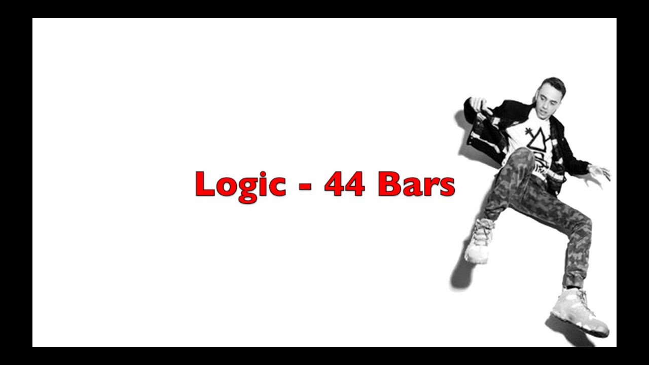Logic - 44 Bars - Official Lyrics - YouTube