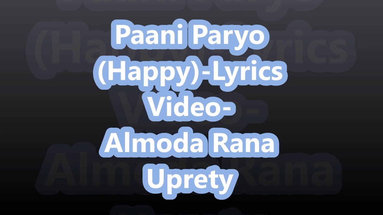 FUNTASTIC (PANI PARYO) OFFICIAL LYRICS VIDEO - ALMODA RANA UPRETY - YouTube