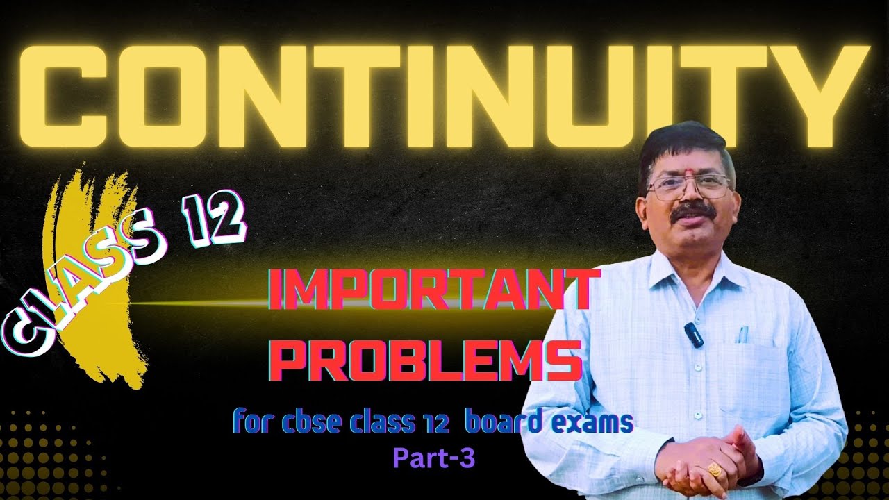 Important Problems in Continuity-(Part-3) for Class 12 CBSE Maths Board Exam - YouTube