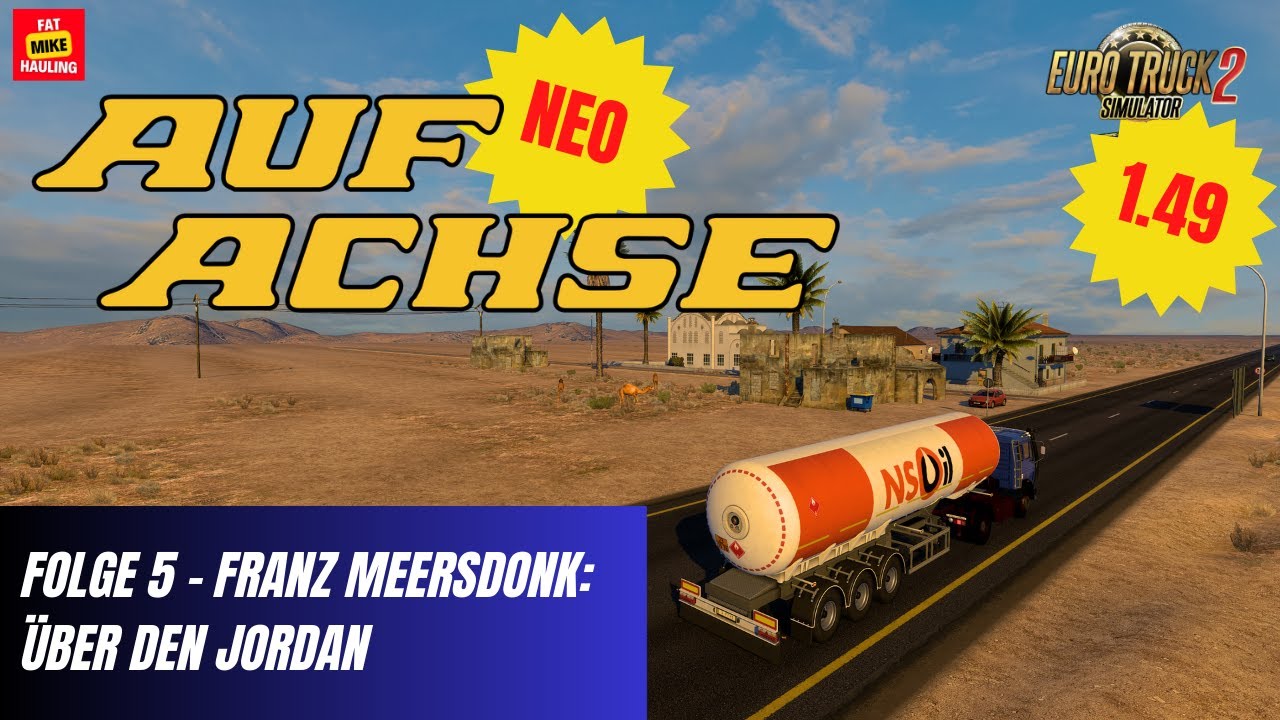 [ETS2 1.49] GamePlay | Auf Achse Neo Ep 5: Franz Meersdonk - Über den ...