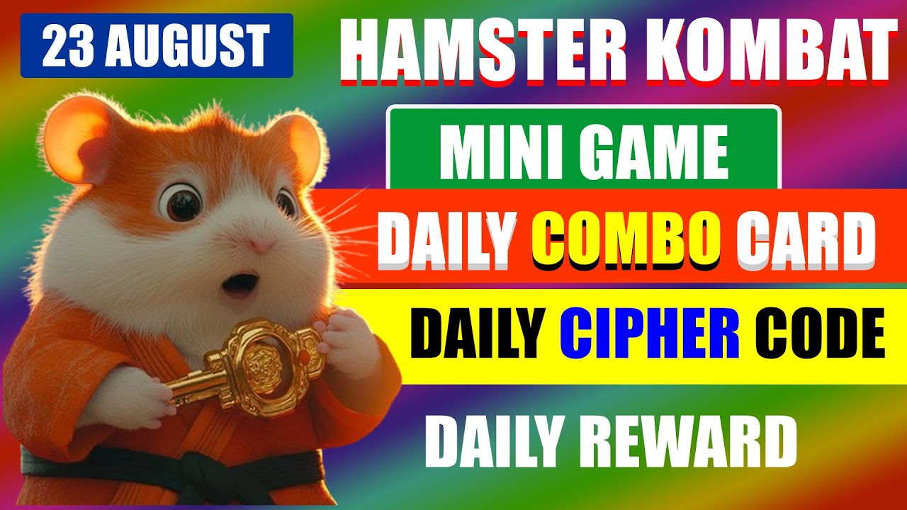 23 August Hamster Kombat 🐹 Daily Cipher ♦️ Daily Combo Card ♦️ Mini ...