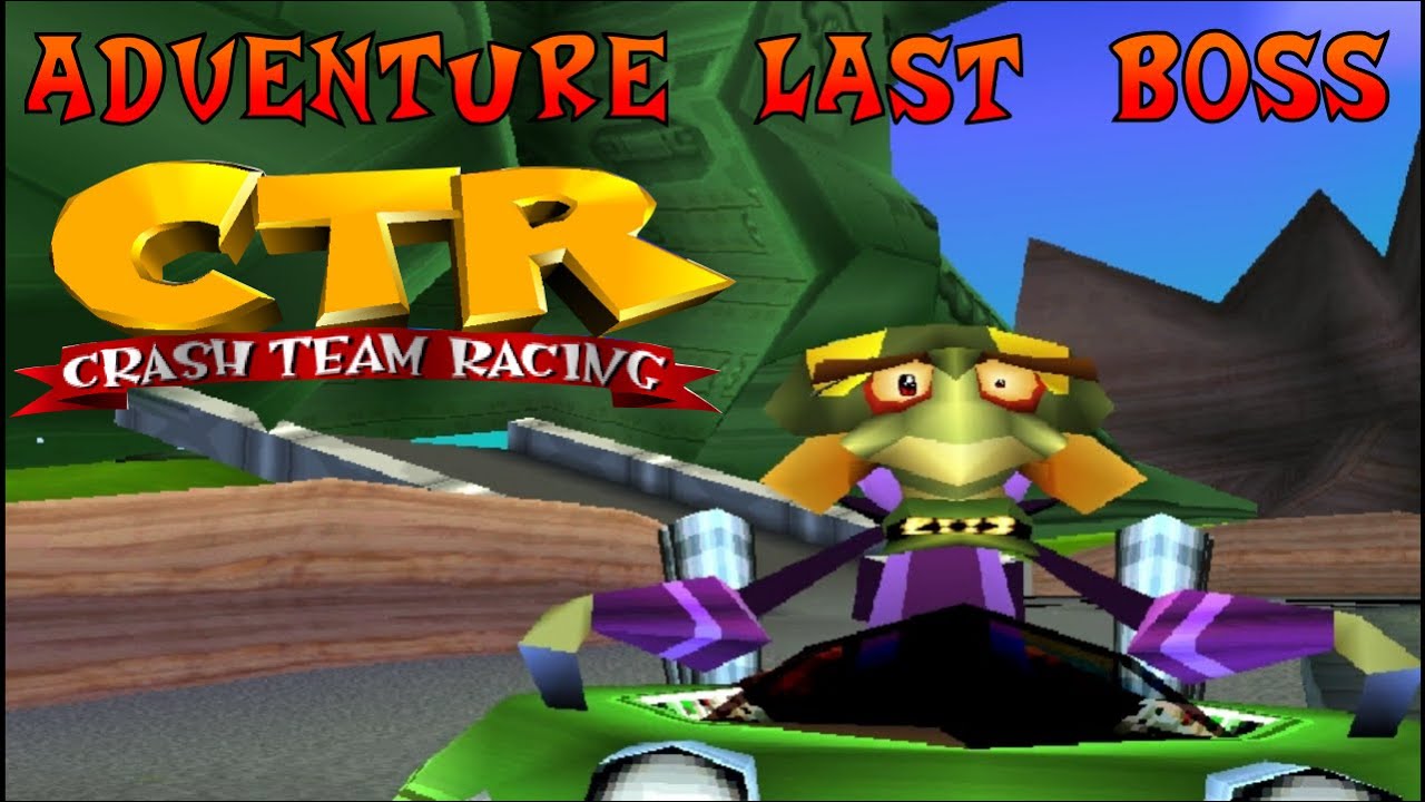 Crash Team Racing [ CTR ] Adventure 5 Last Boss - YouTube