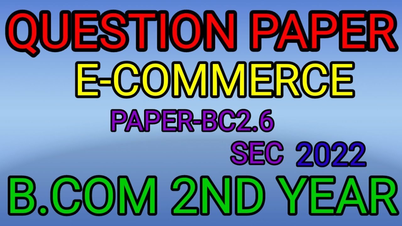 E-COMMERCE......BC-2.6 SEC - YouTube