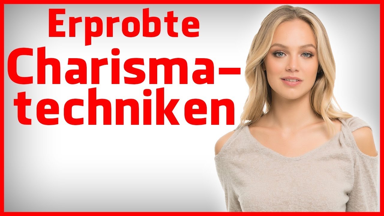 Charisma lernen: 4 erprobte Charisma-Techniken von Maxim Mankevich ...