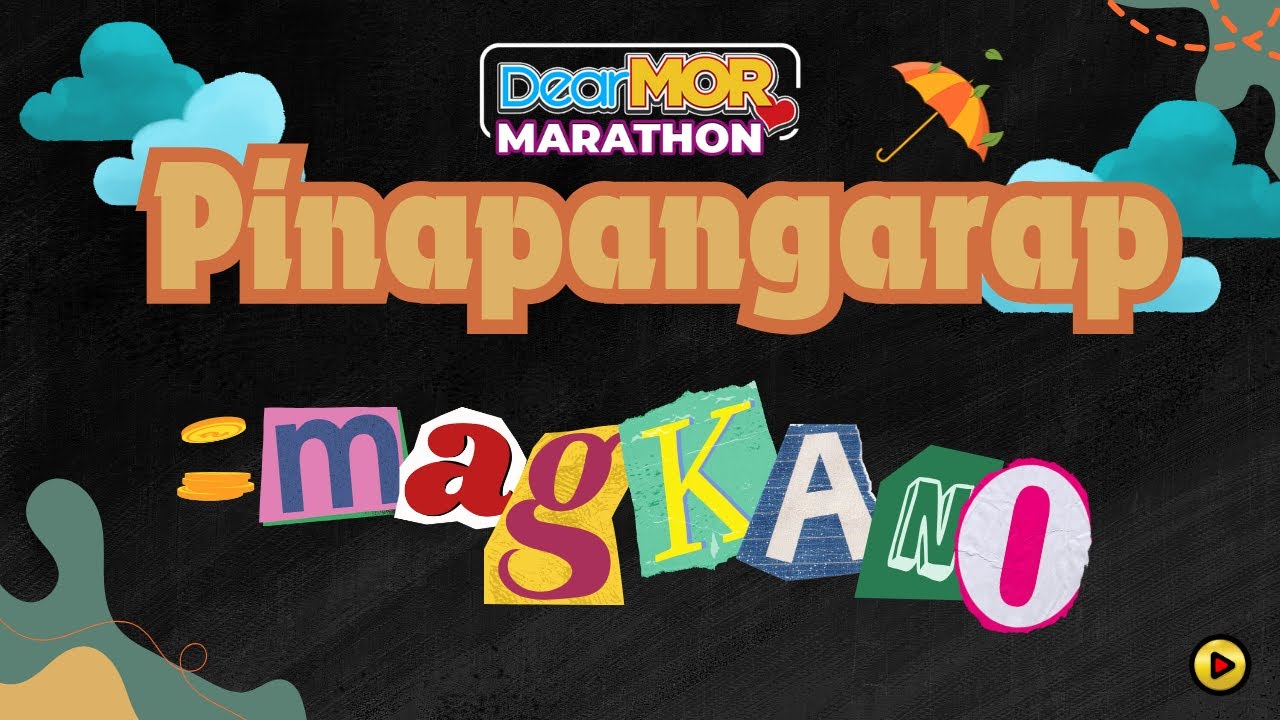 Dear MOR Marathon: "Pinapangarap/Magkano" - YouTube