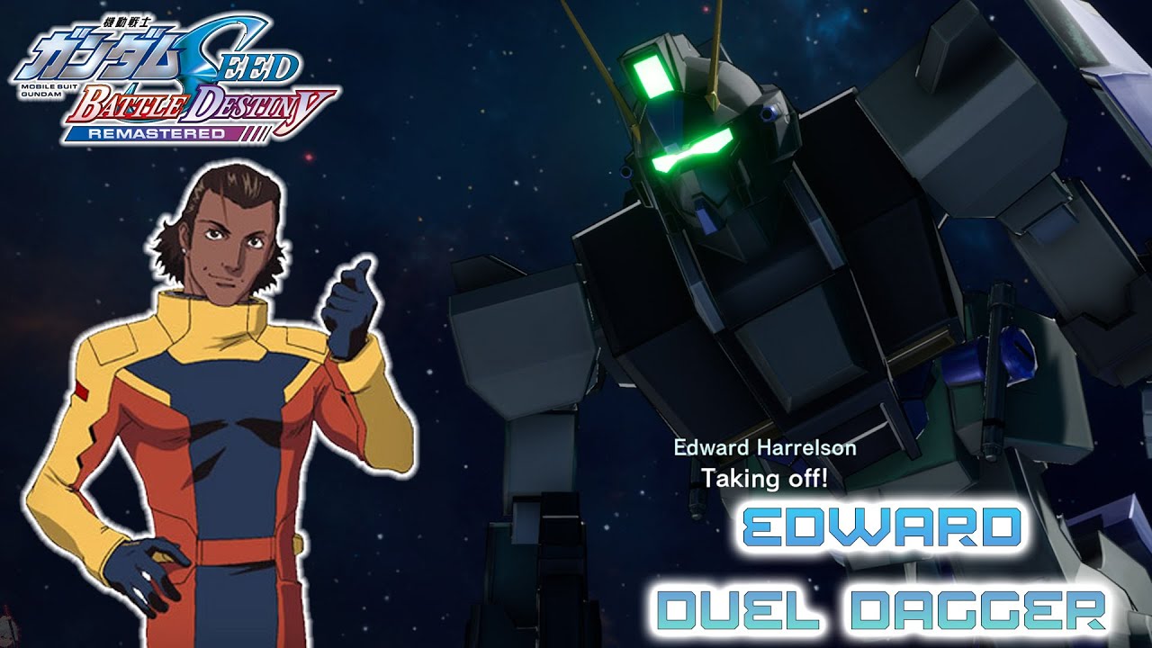 Edward Duel Dagger Gameplay:Gundam Seed Battle Destiny Remastered - YouTube