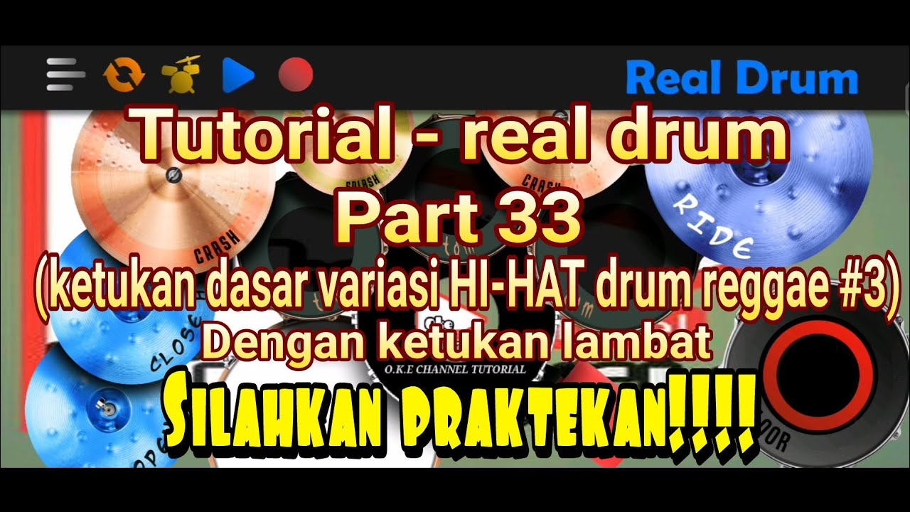 Tutorial-real drum part #33 (ketukan dasar variasi HI-HAT drum reggae#3)dengan ketukan lambat ...