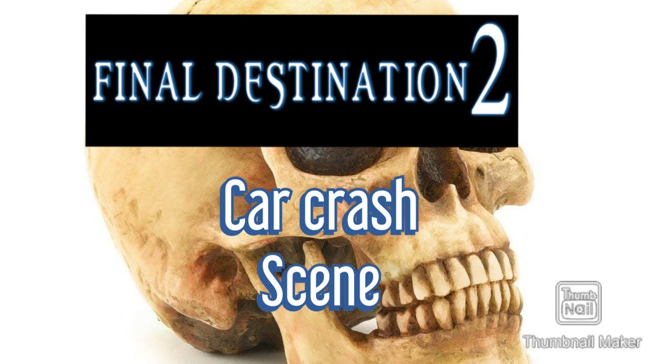Final destination 2 car crash scene - YouTube