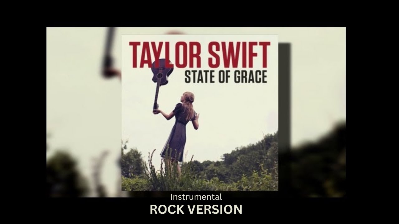 Taylor Swift - State Of Grace Rock Version - YouTube
