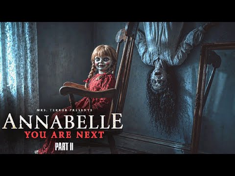 ANNABELLE 2 : YOU ARE NEXT | Episode 2 | Short Horror Film