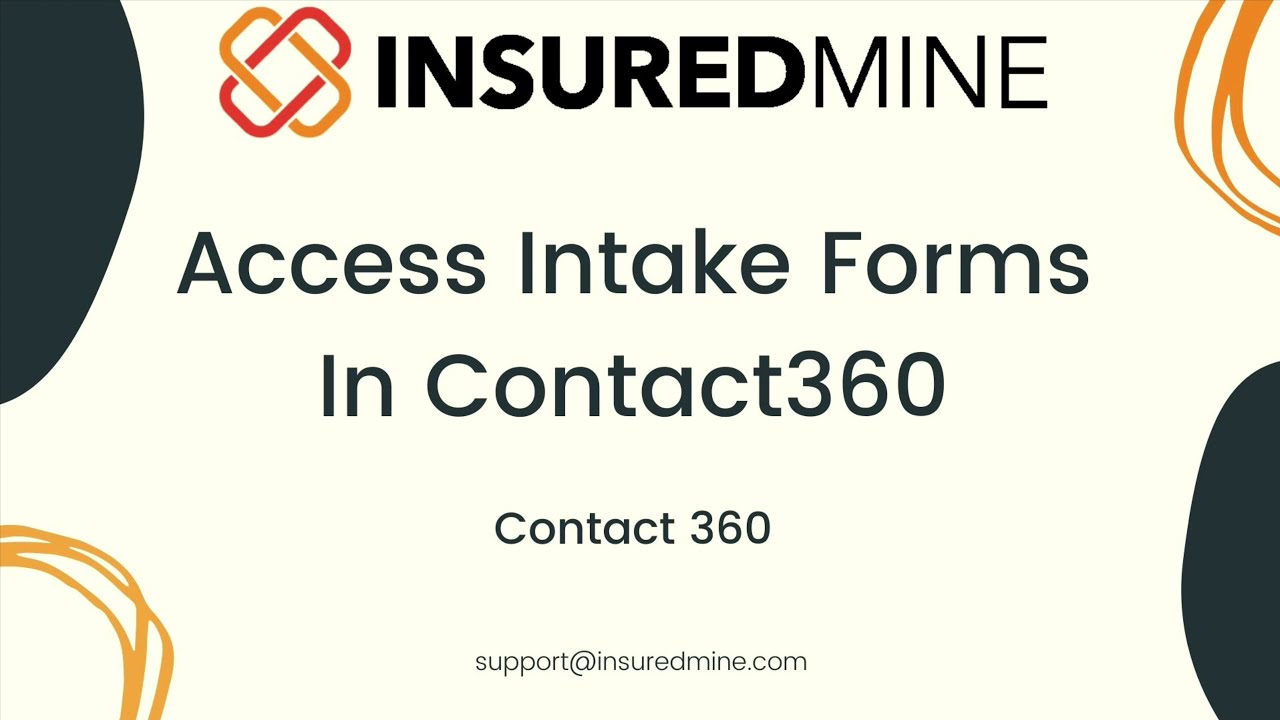 InsuredMine Insurance CRM - Access intake forms in contact 360 - YouTube