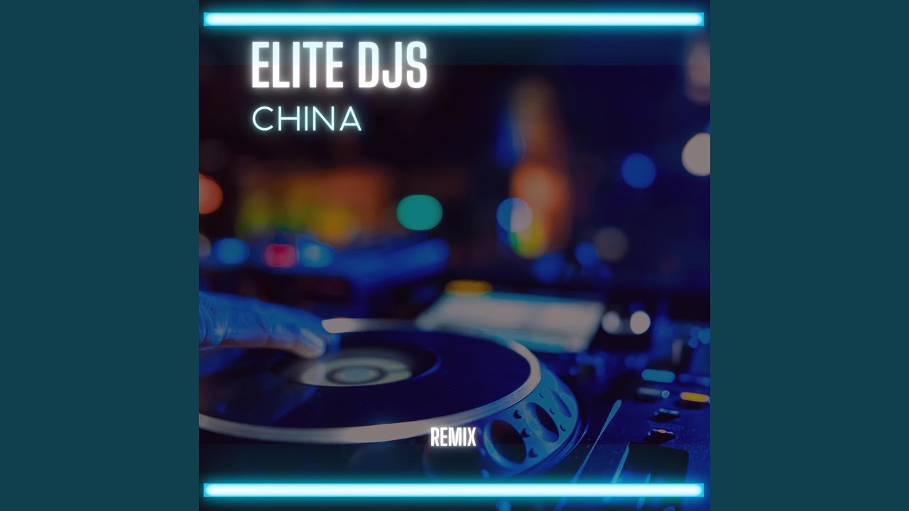 China Remix Youtube Music